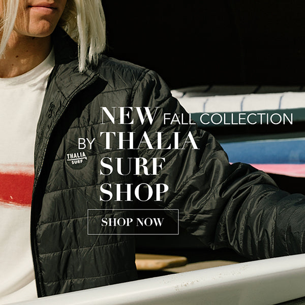 Thalia Surf Fall Holiday 2019 – Thalia Surf Shop